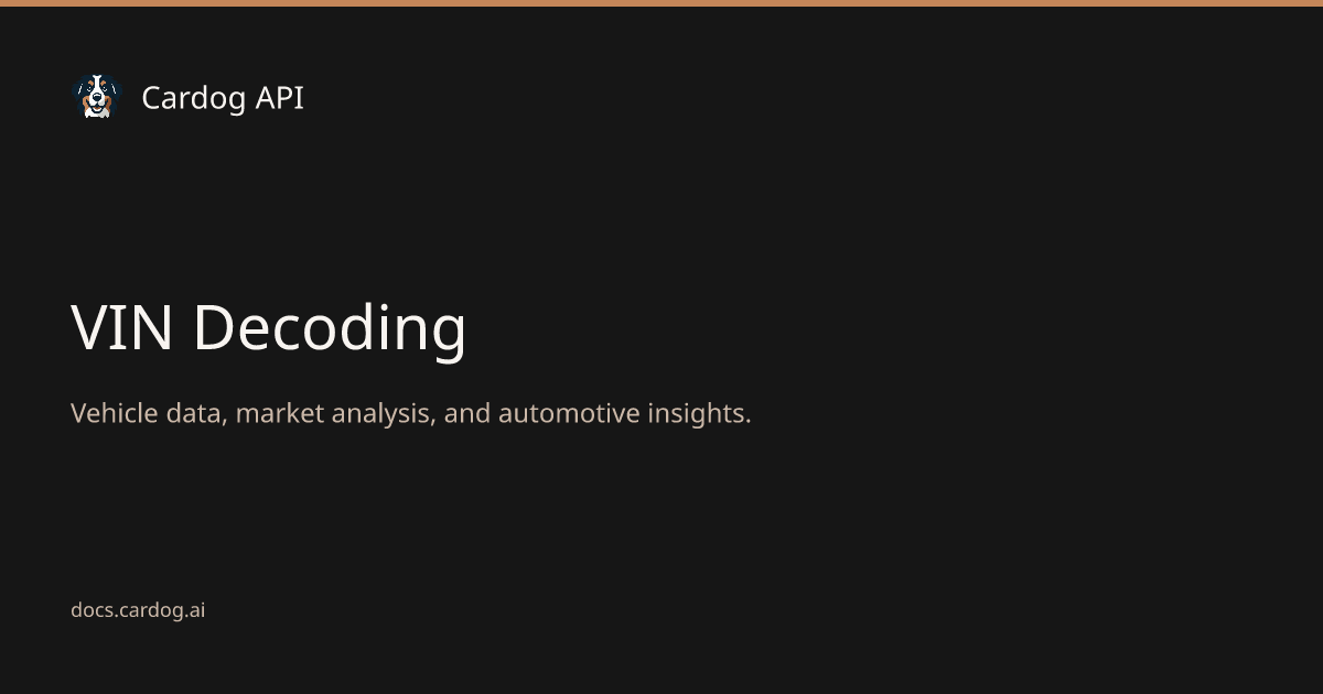 VIN Decoding | Cardog API